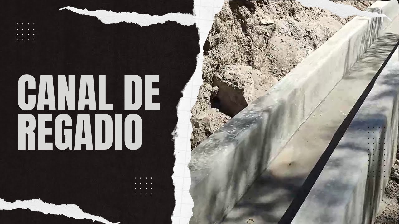 CANAL DE REGADÍO - YouTube