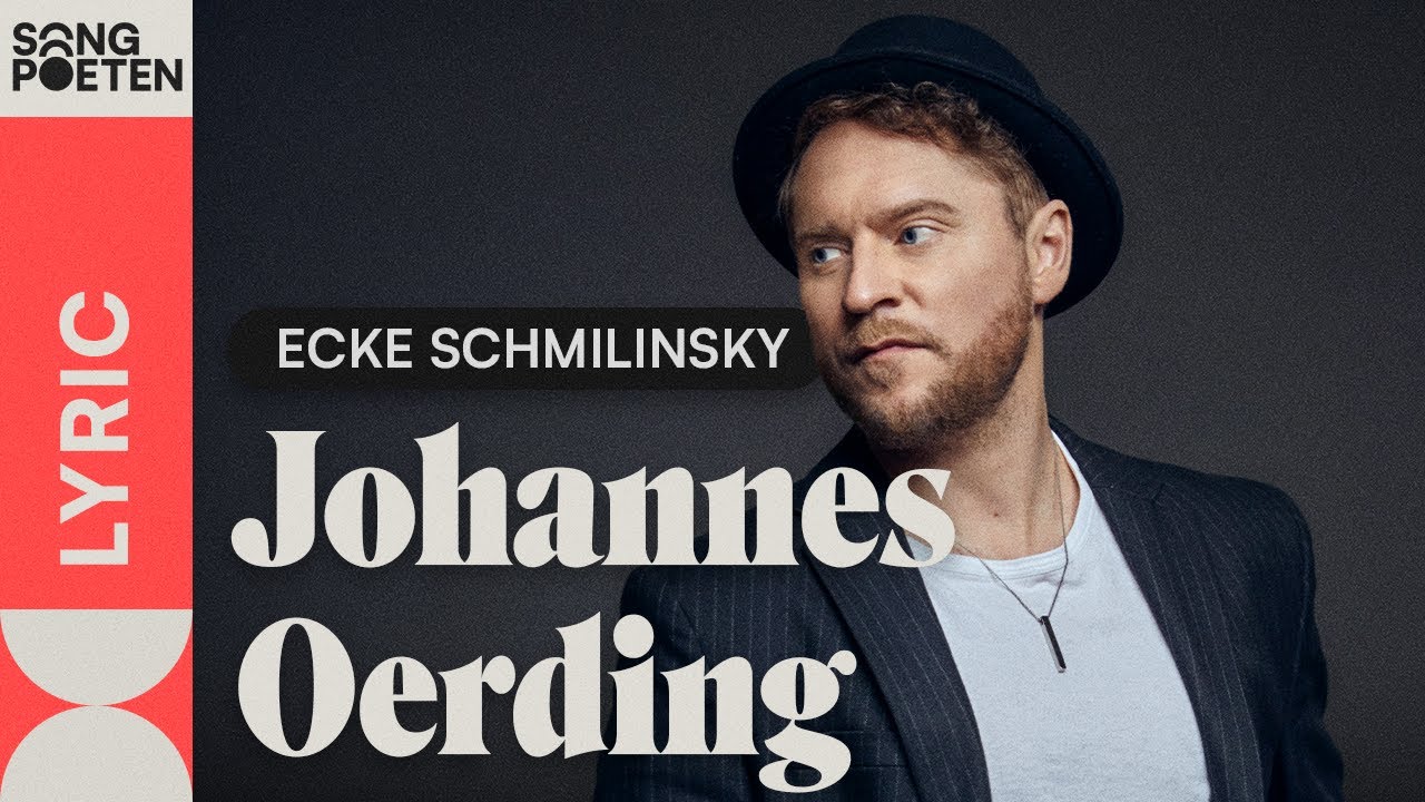 Johannes Oerding - Ecke Schmilinsky (Songpoeten Lyric Video) - YouTube