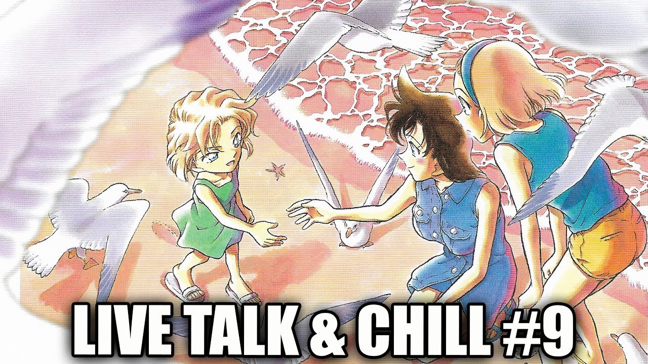 DETECTIVE CONAN - LIVE TALK & CHILL #9 - YouTube