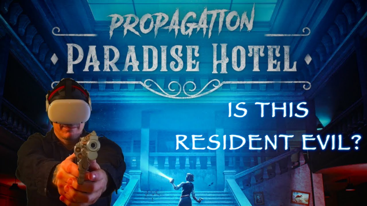 Propagation Paradise Hotel REVIEW Quest 2 Gameplay Clips - YouTube
