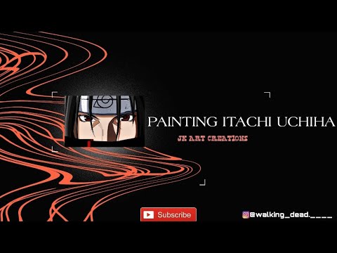 | Itachi Uchiha | Akatsuki | Acrylic painting | - YouTube