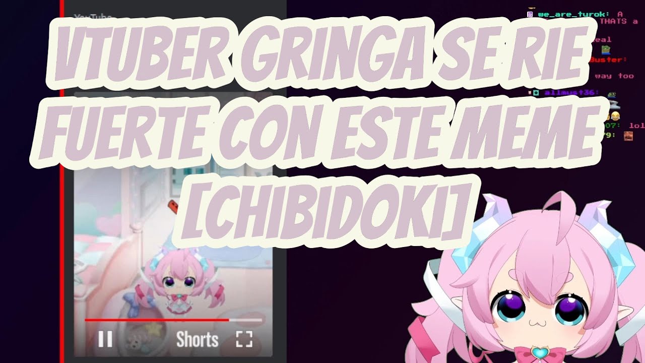 VTuber gringa se rie fuerte con este meme [chibidoki] - YouTube