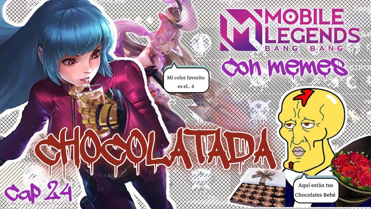 MLbb con memes | CHOCOLATADA 🍫 | Feliz mes del amor y la amistad - YouTube