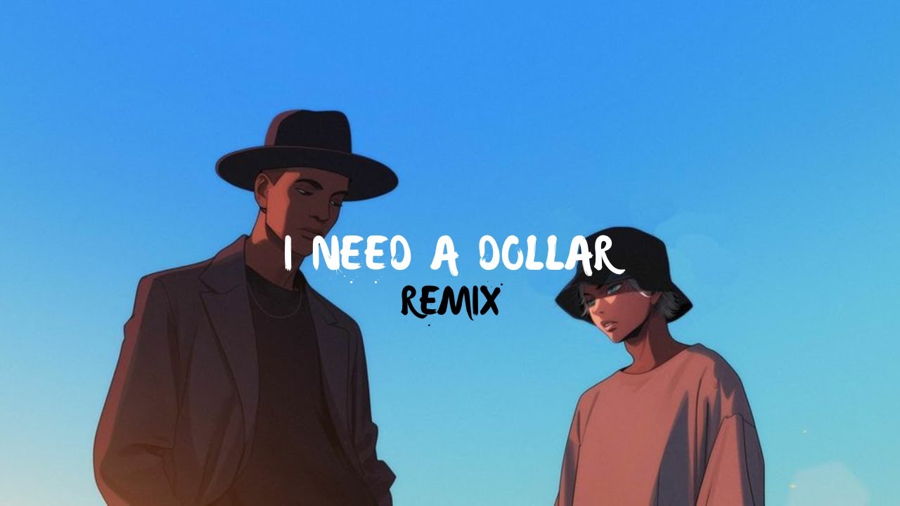 I Need A Dollar (Nazareo Remix) kai.wav & Aloe Blacc - YouTube