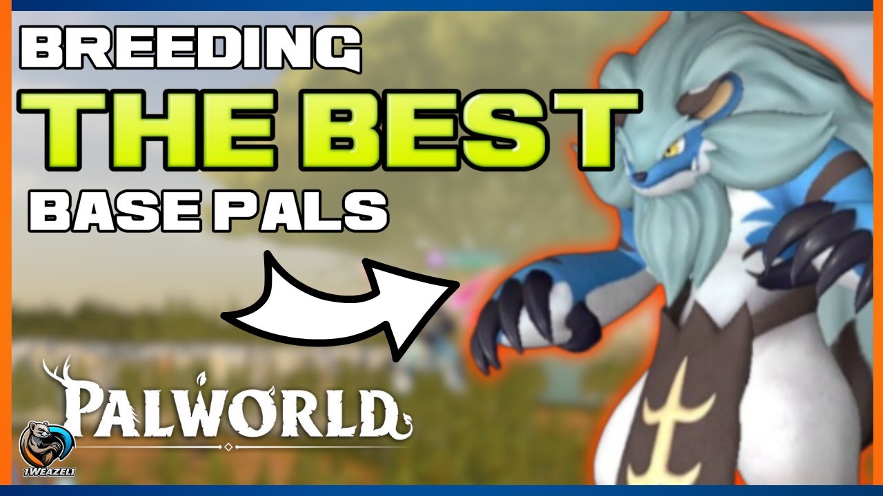 How to Breed the BEST Pals for Your Dream Base | Palworld Feybreak ...