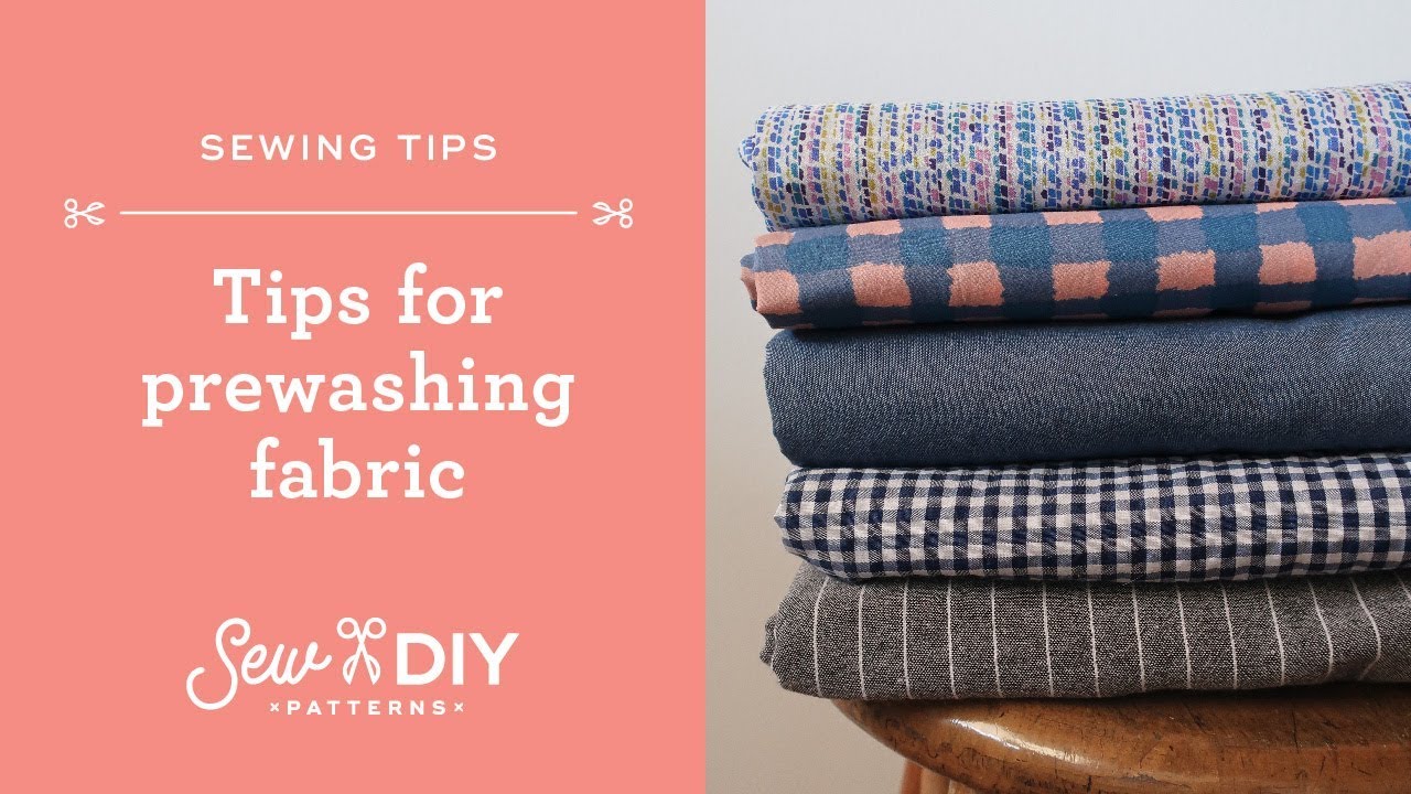 Six Tips for Prewashing Fabric - YouTube