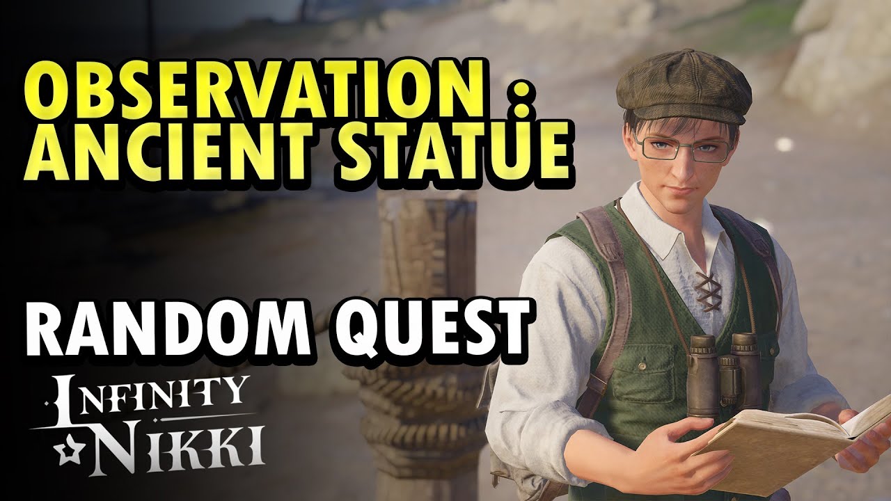 Observation : Ancient Statue Quest Infinity Nikki - YouTube