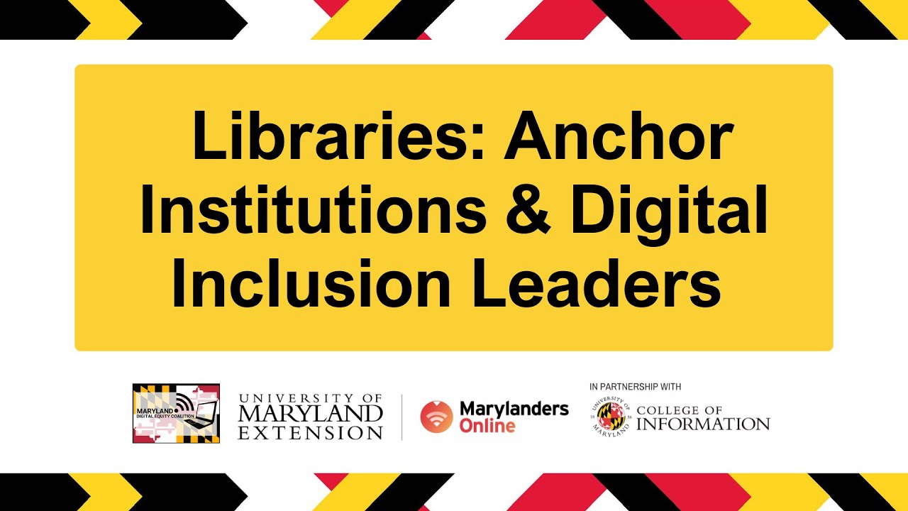 Libraries: Anchor Institutions & Digital Inclusion Leaders - YouTube
