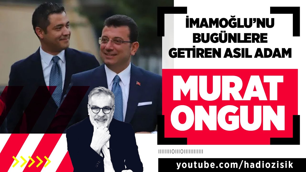 İMAMOĞLU'NU BUGÜNLERE GETİREN ASIL ADAM MURAT ONGUN! - YouTube
