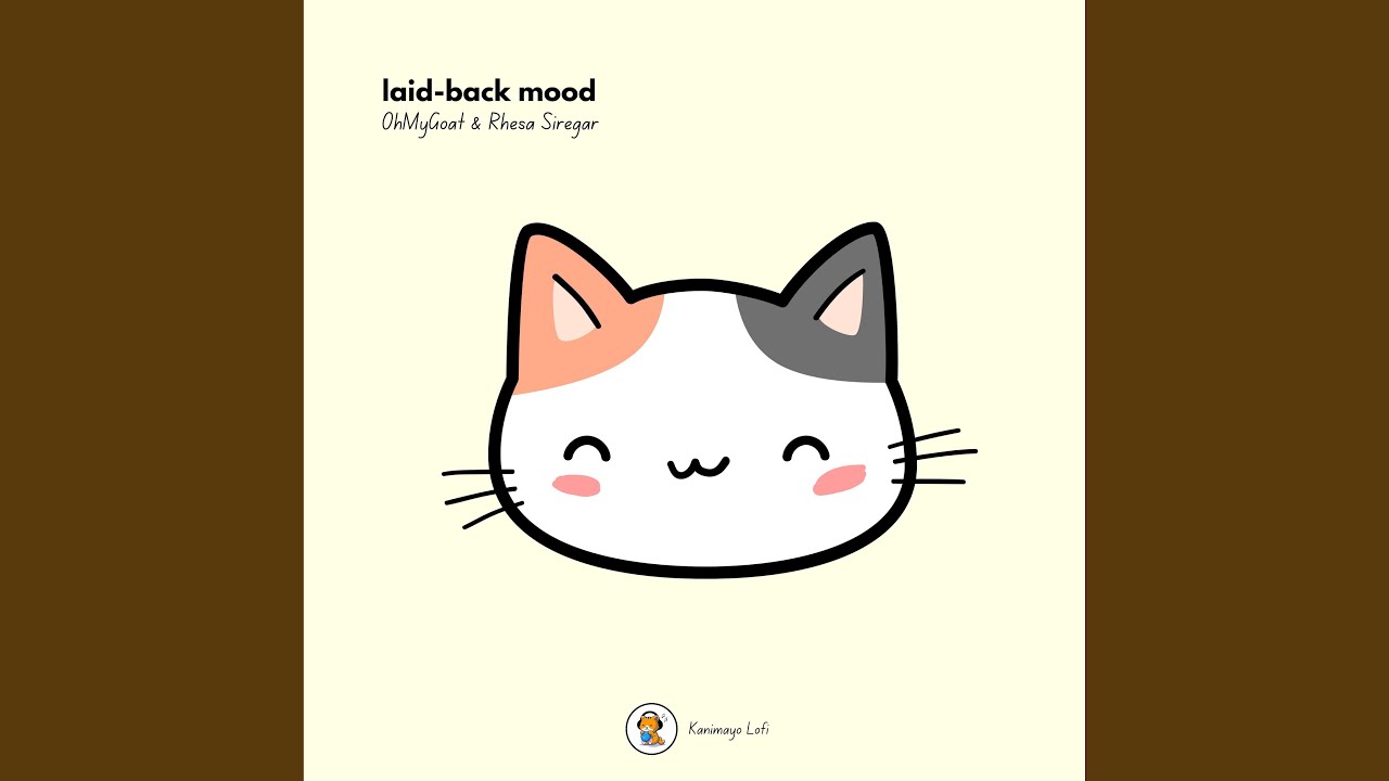 laid-back mood - YouTube