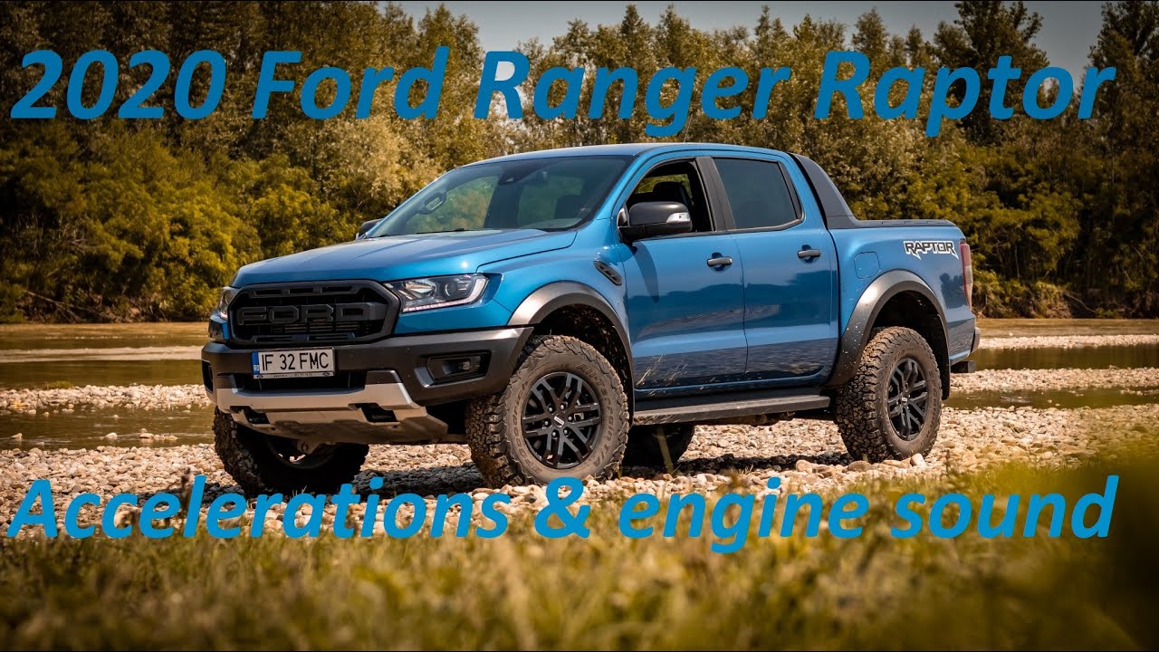 2020 Ford Ranger Raptor - accelerations and engine sound - YouTube