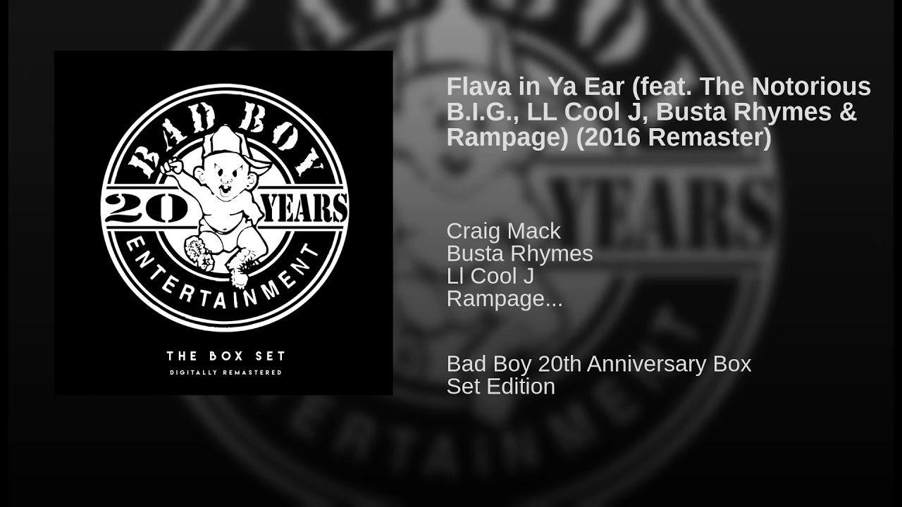 Flava in Ya Ear Remix By Craig Mack Featuring Notorious B.I.G. ,Busta ...