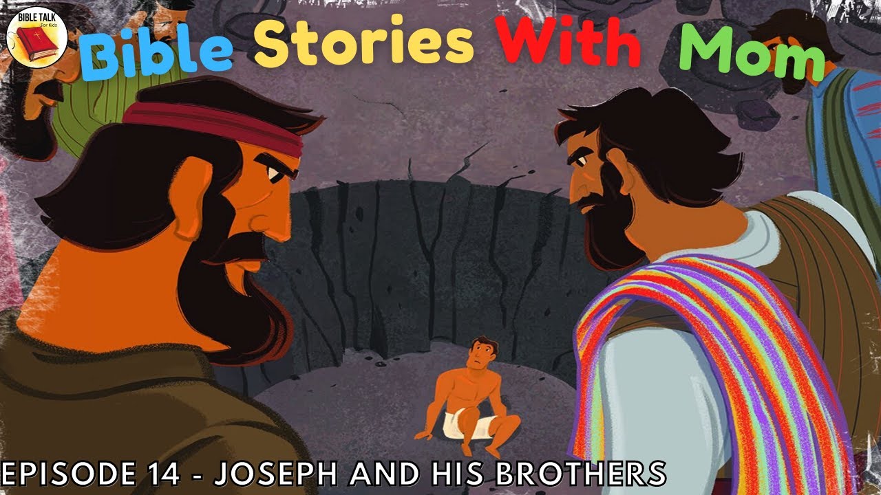 Bible Stories With Mom Episode 14 - Joseph and His Brothers - YouTube