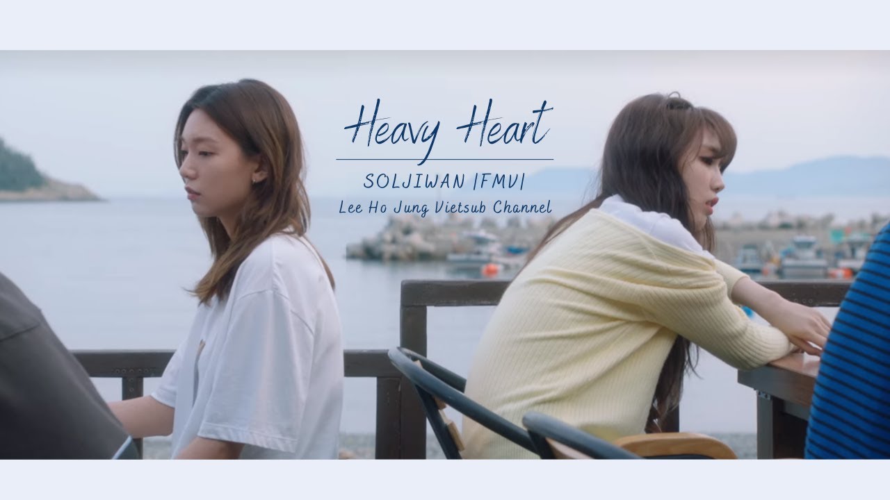 [FMV Eng&Vietsub] Yun Sol x Jiwan - Heavy Heart (RIO) | OST ...