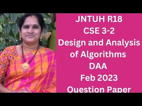 Design and Analysis of Algorithms DAA JNTUH R18 CSE Feb 2023 old ...