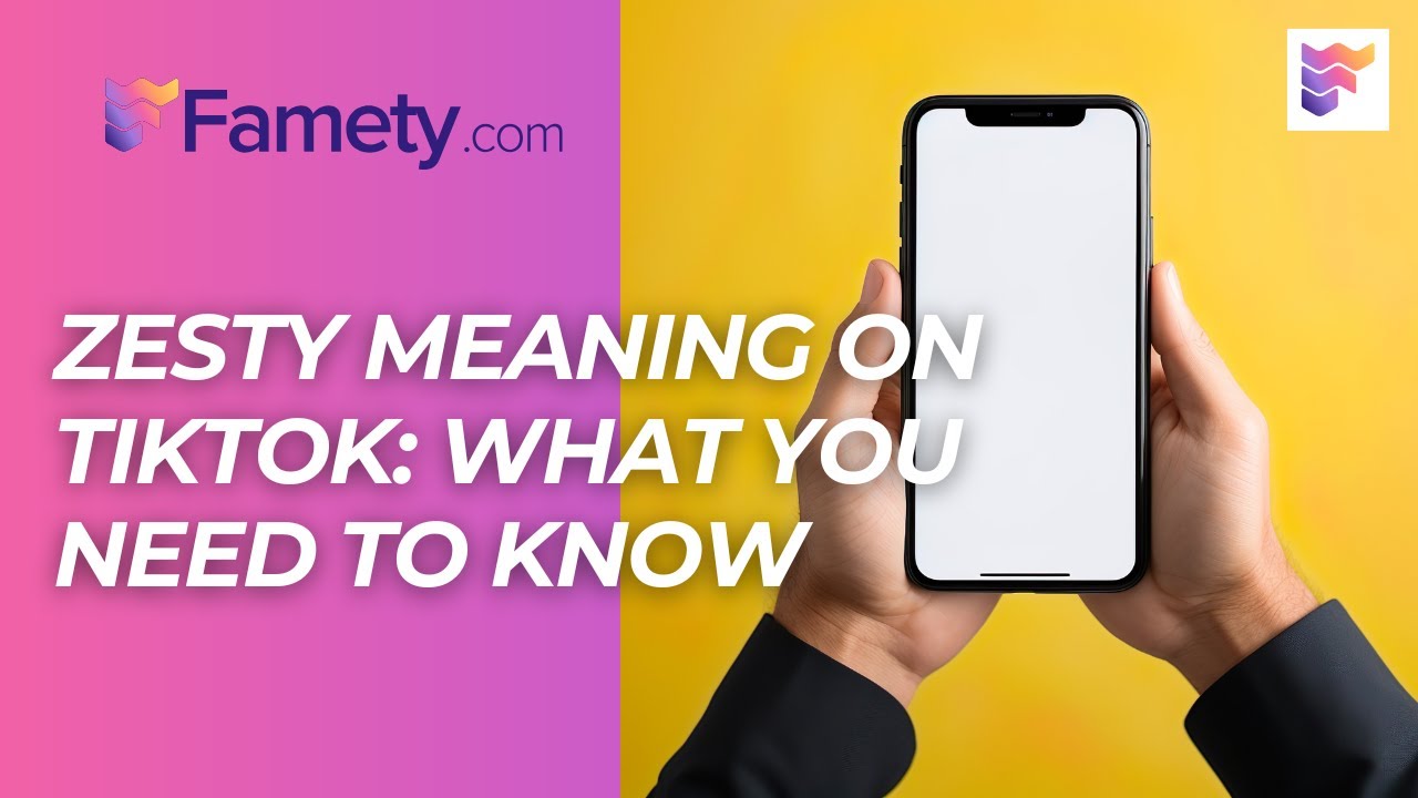 Zesty Meaning on TikTok: What You Need to Know | Famety - YouTube