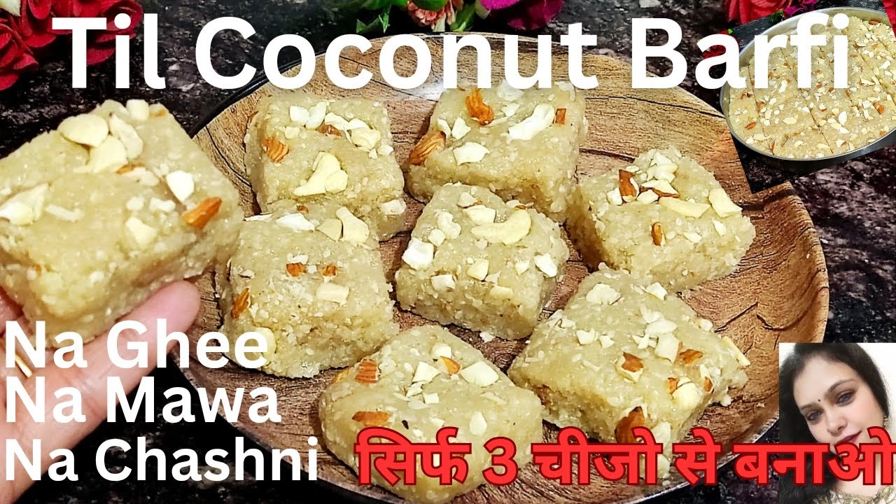 Easy No Mawa Til Coconut Barfi|Til ki Barfi| Til ki Chikki| Makar ...