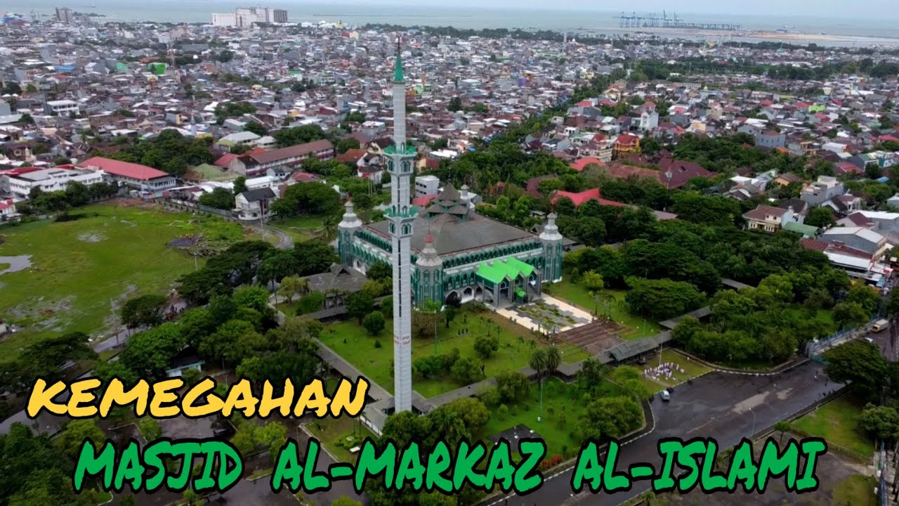 KEMEGAHAN MASJID AL-MARKAZ AL-ISLAMI MAKASSAR. MASJID TERBESAR DI KOTA ...