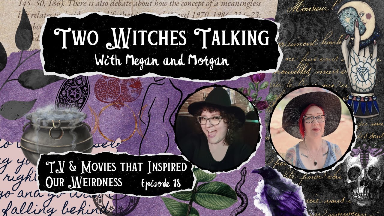 TV & Movies that Inspired Our Weirdness | Two Witches Talking 18 - YouTube