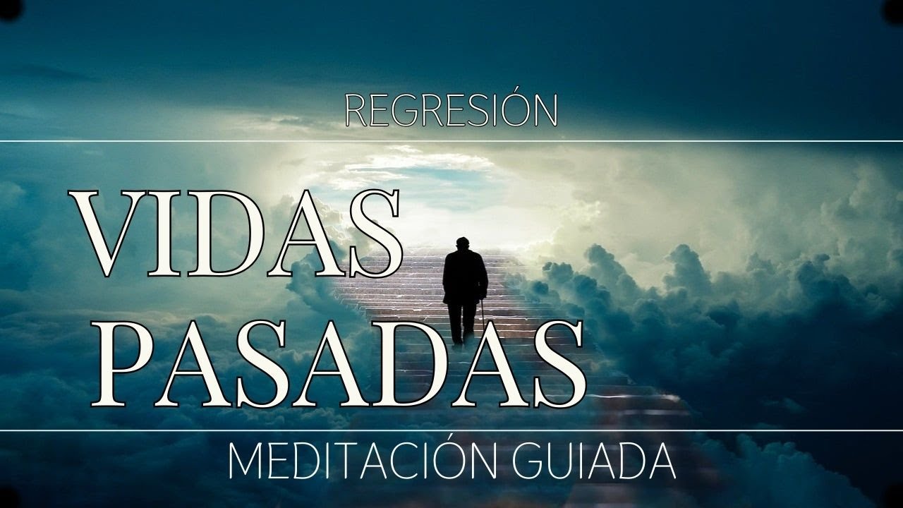 💫 REGRESIÓN a VIDAS PASADAS - A través del Espacio | Meditación Guiada ...