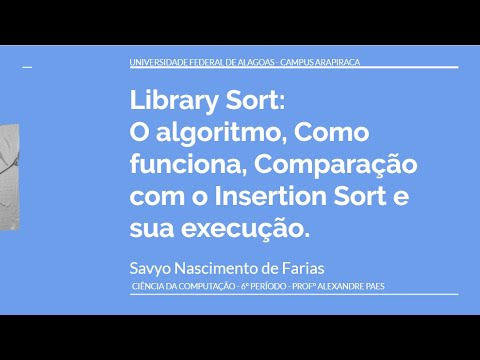 LIBRARY SORT - O algoritmo, Como funciona, Comparação com o Insertion ...