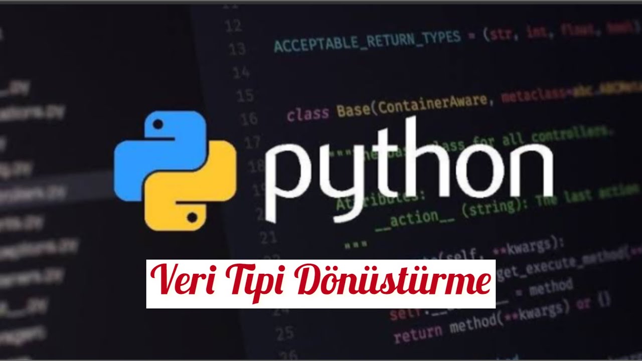 6 - Python Sıfırdan İleri Seviyer - Veri Tipi Dönüştürme - YouTube