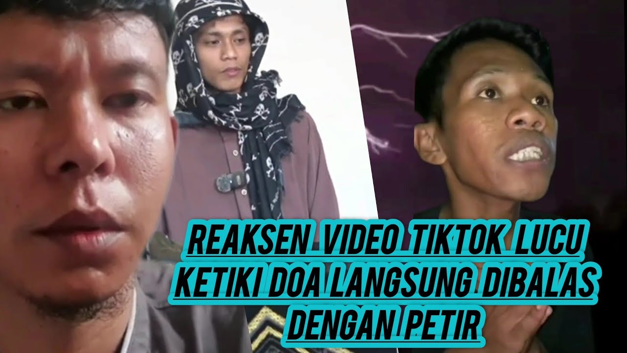 REAKSEN VIDEO TIKTOK LUCU KETIKI DOA LANGSUNG DIBALAS DENGAN PETIR ...