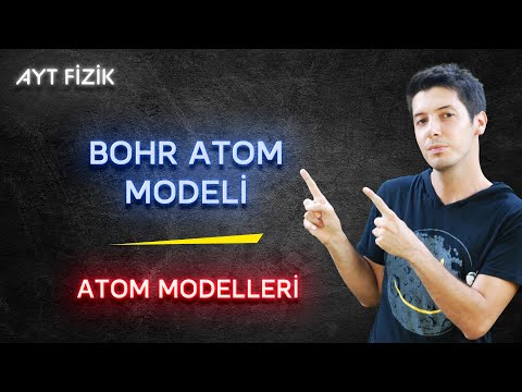 109) Atom Modelleri - Bohr Atom Modeli