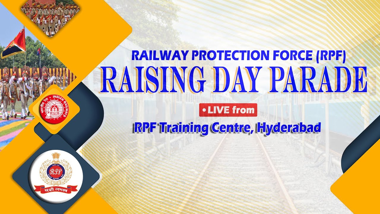 RAILWAY PROTECTION FORCE (RPF) RAISING DAY PARADE || Live From RPF ...