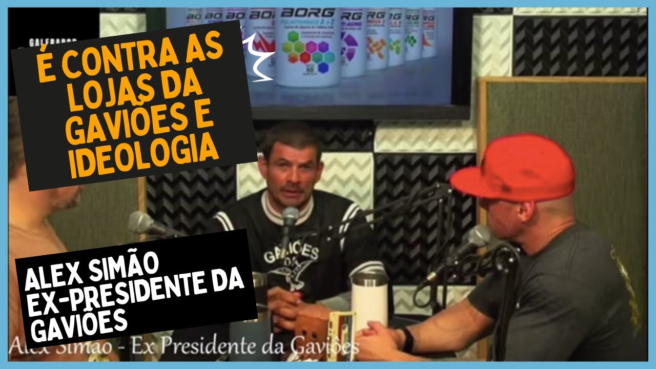 Alex Simão Ex-Presidente dos Gaviões: Fala sobre ser contra as lojas ...