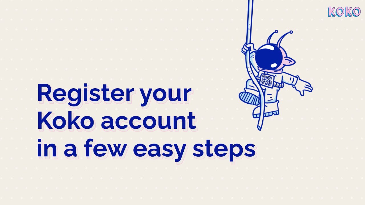 Koko Explains | Register your Koko account in a few easy steps! | Buy ...