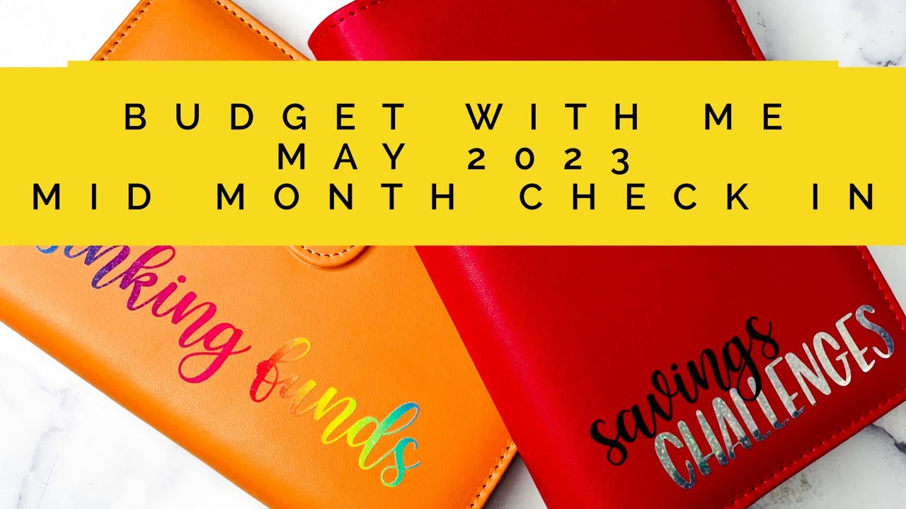 Budget With Me | May 2023 | Mid Month Check In - YouTube