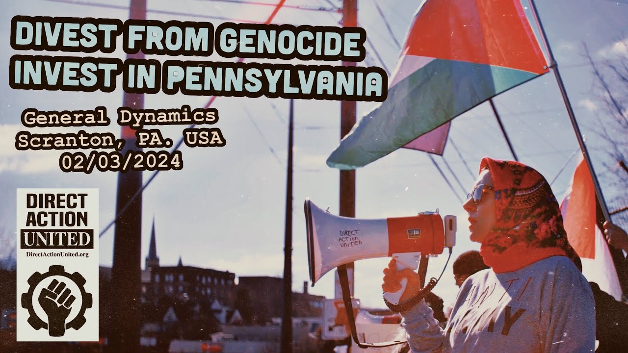Divest from Genocide at General Dynamics in Scranton PA USA - 02/03 ...