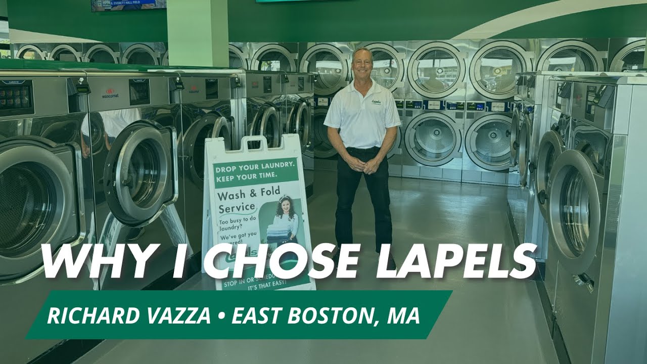 Lapels Laundromat Franchise Testimonial | Rick Vazza – East Boston, MA ...