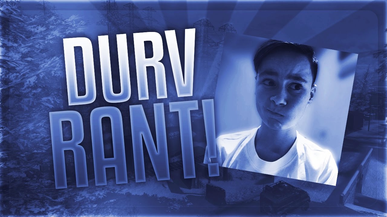 THE WORST YOUTUBER! (Durv Rant) - YouTube