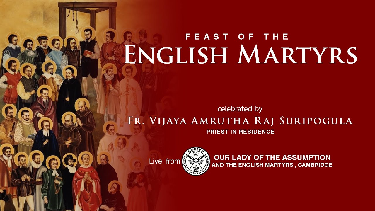 Feast of the English Martyrs - May 4 - YouTube