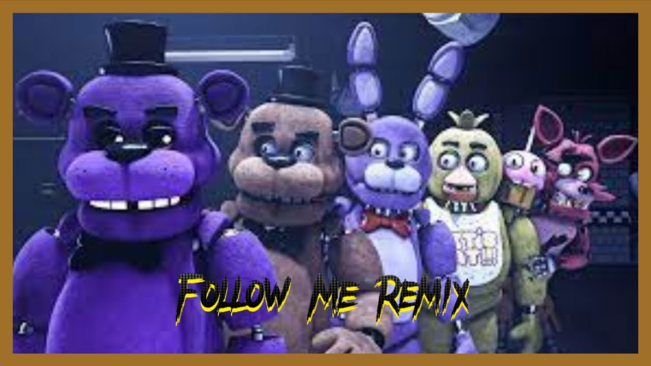 FNAF SONG Follow Me (Remix) Open Collab Map! - YouTube