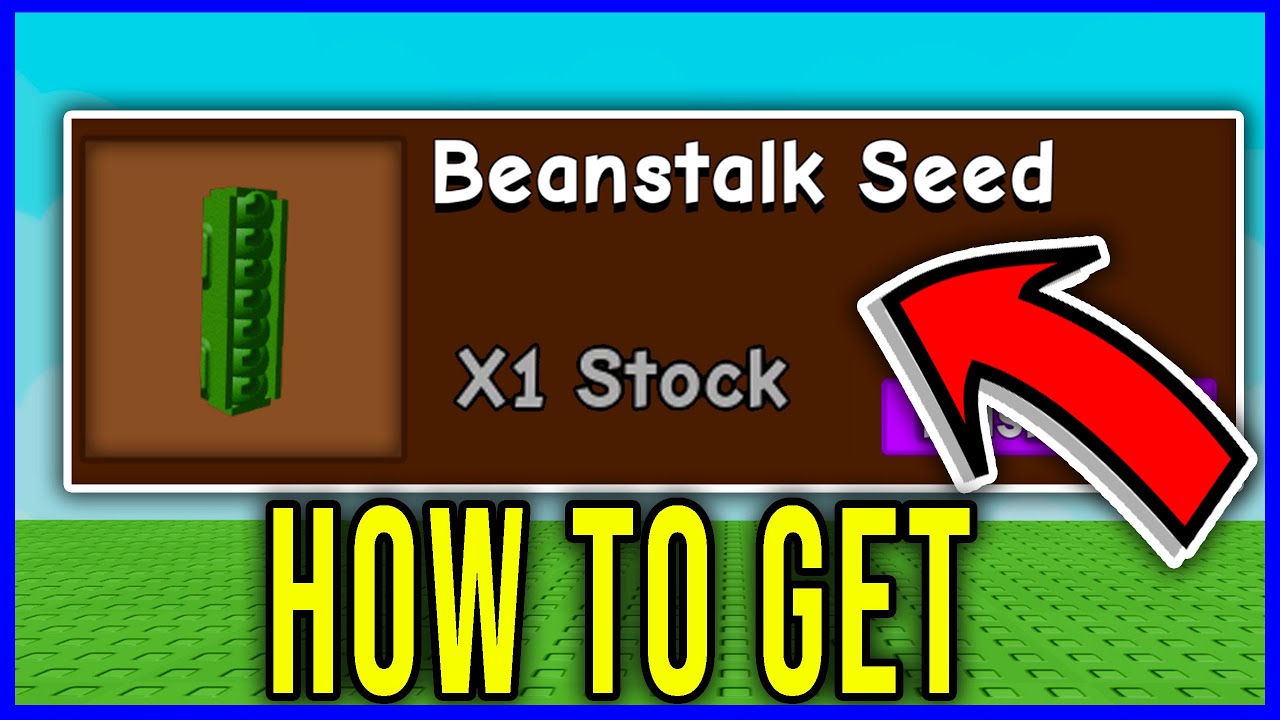 BEANSTALK SEED - HOW TO GET BEANSTALK PLANT FAST & EASY [GROW A GARDEN] - Roblox - YouTube