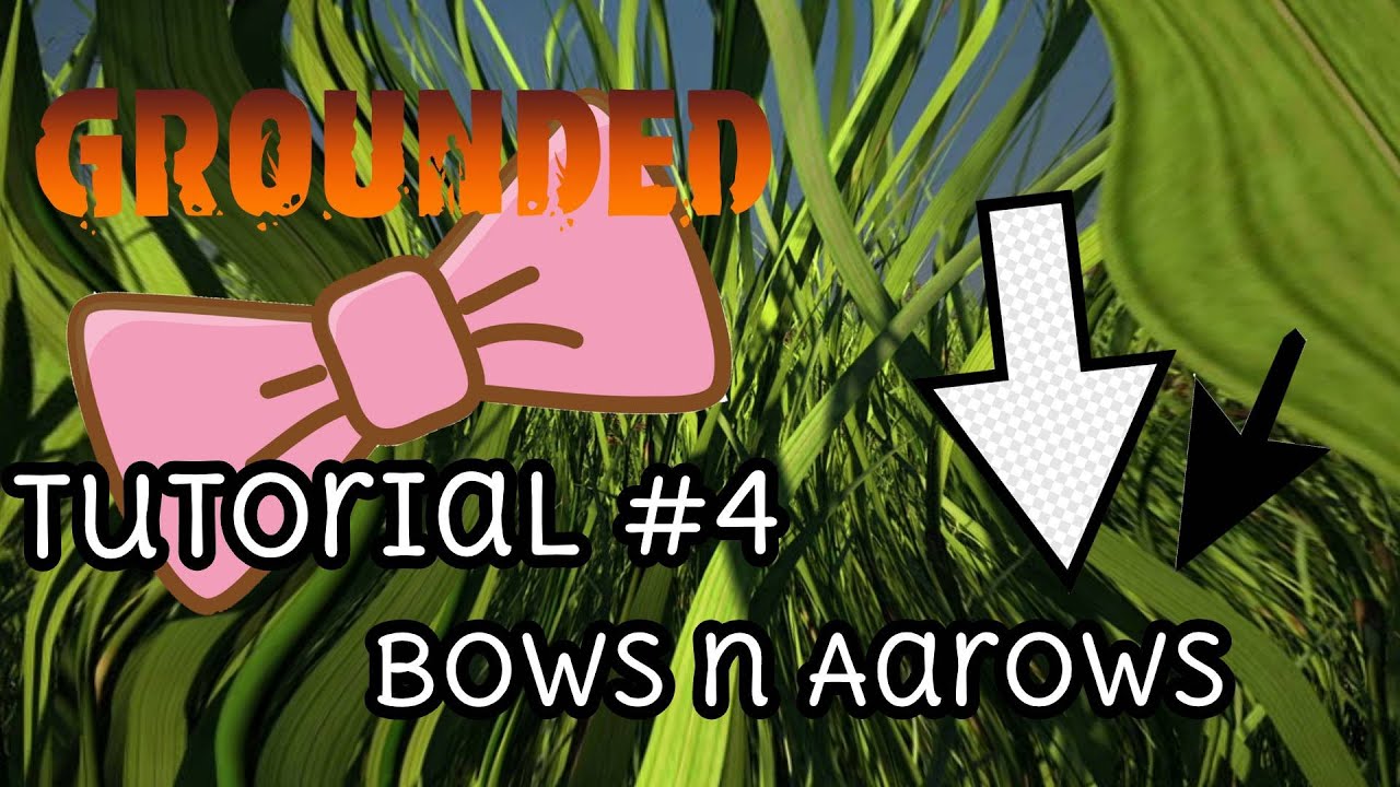 Grounded Tips #5 making a bow and arrows - YouTube