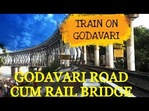 CROSSING GODAVARI ROAD CUM RAIL BRIDGE,FULL COVERAGE - YouTube