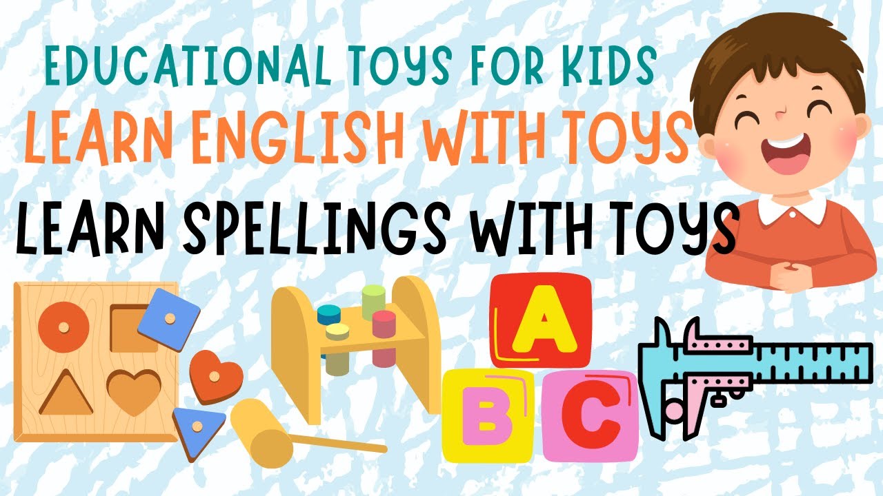 Educational toys for kids - Learn English with toys - Educational toys ...