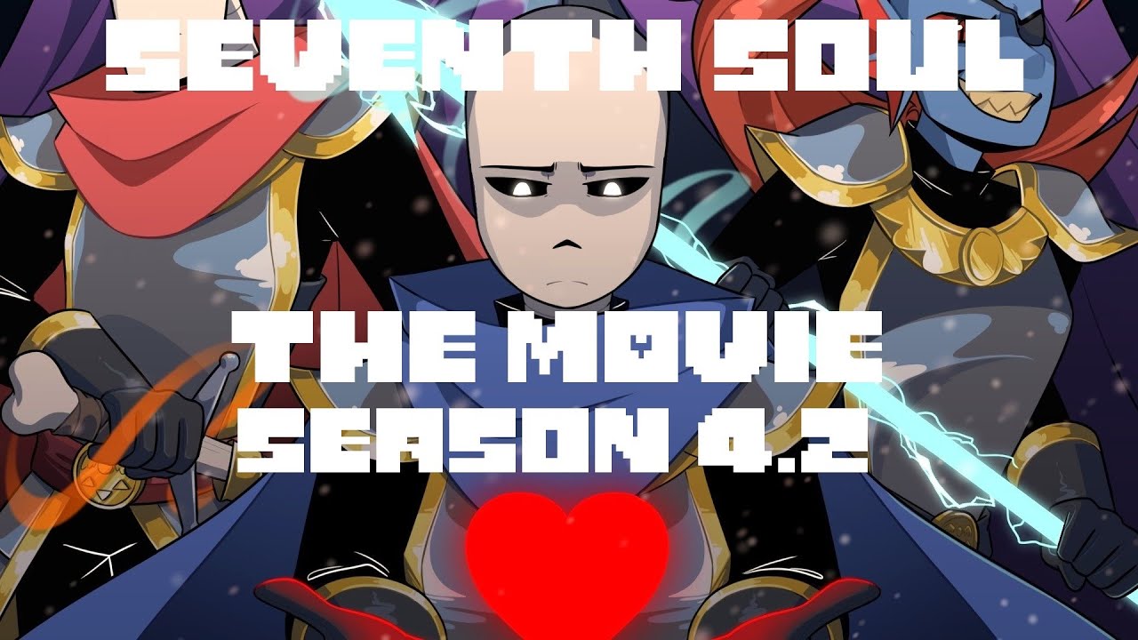 Seventh Soul The Movie - FULL S4.2【 Undertale Comic Dub 】 - YouTube