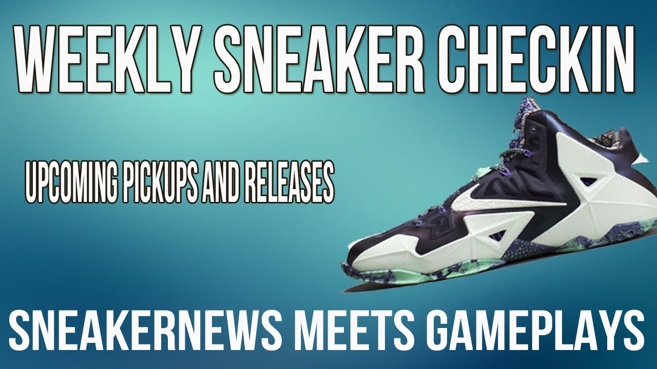 Weekly Sneaker Check-In | Sneakers for the #Bae - YouTube