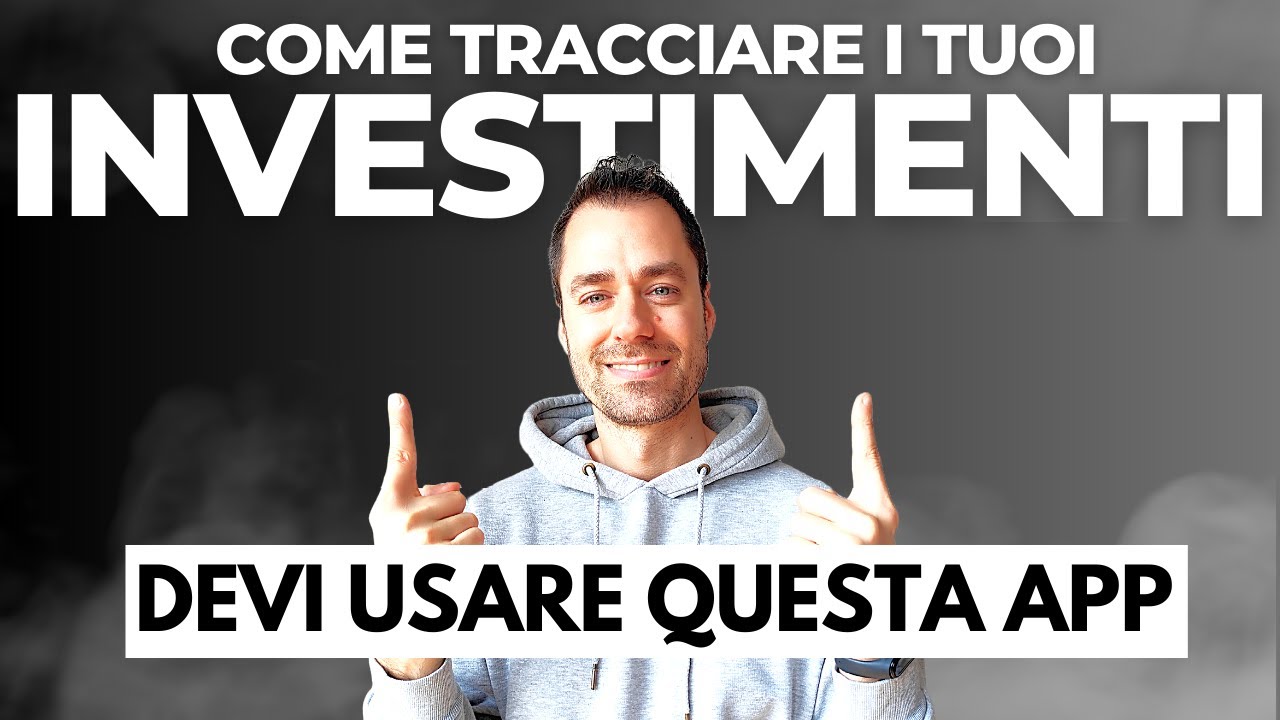 IL MODO MIGLIORE PER TENERE TRACCIA DEI PROPRI INVESTIMENTI - Tutorial ...