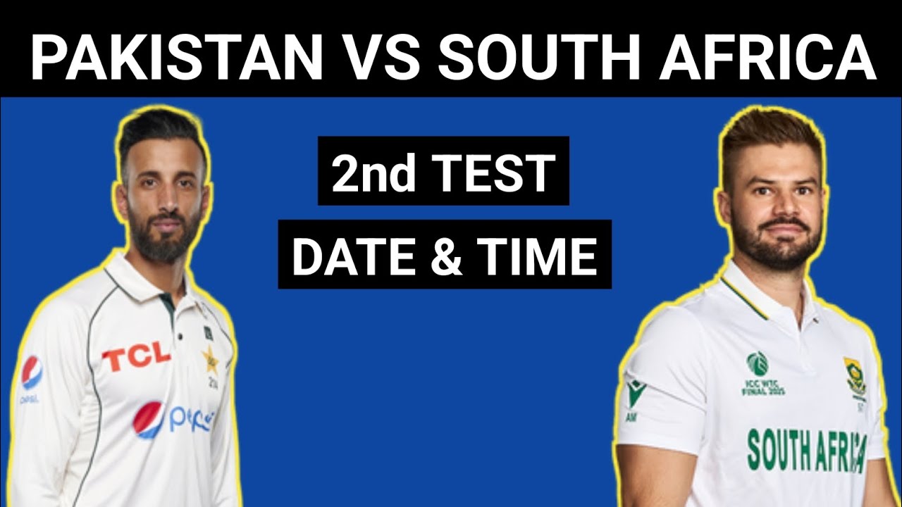 Pakistan Vs South Africa 2nd Test Schedule ||Pakistan Vs South Africa ...