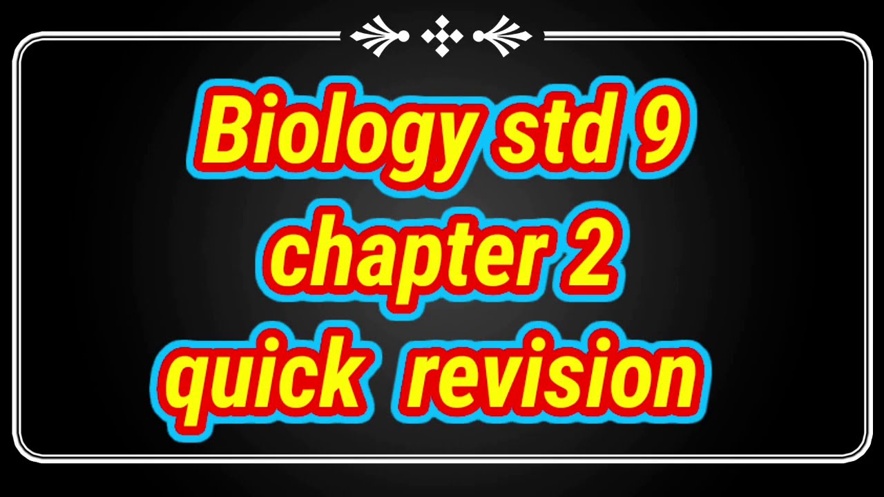 Biology Class 9 Chapter 2 Quick Revision Kerala Syllabus YouTube biology-class-9-chapter-2-quick-revision-kerala-syllabus-youtube