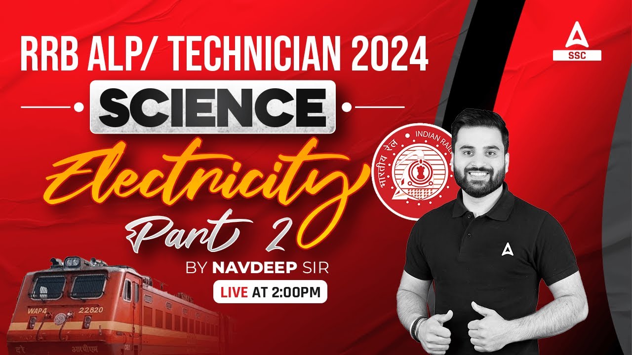 RRB ALP/Technician 2024 | RRB ALP Science Class By Navdeep Sir | ALP ...