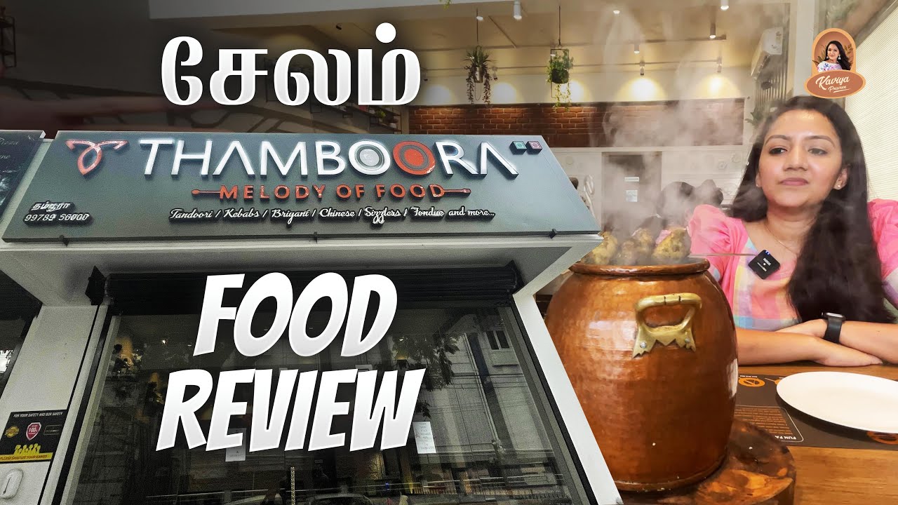 சேலம் Thamboora Restaurant Vlog | Food Review | Kaviya Praveen - YouTube