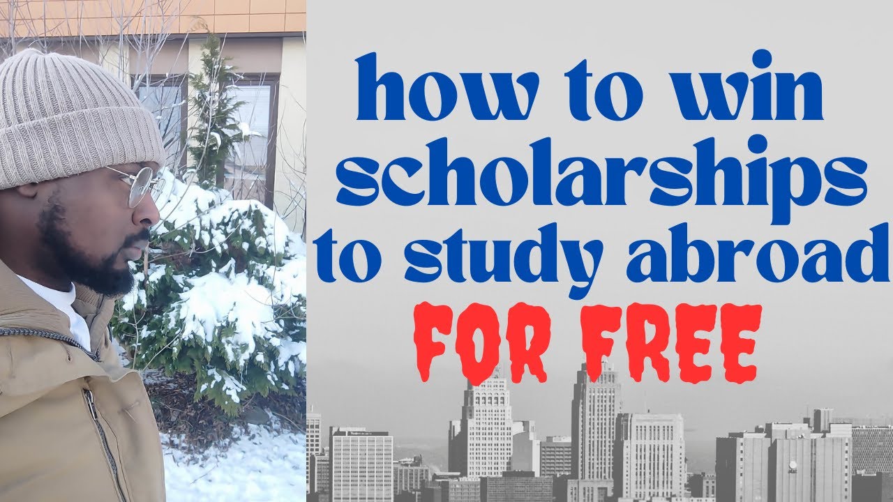 HOW TO WIN SCHOLARSHIPS TO STUDY ABROAD FOR FREE | STAND OUT TIPS ...