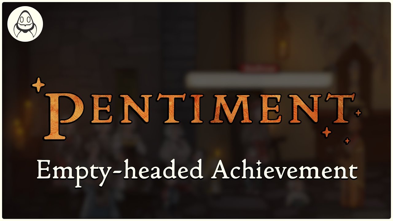 Pentiment | Empty-headed Achievement - YouTube